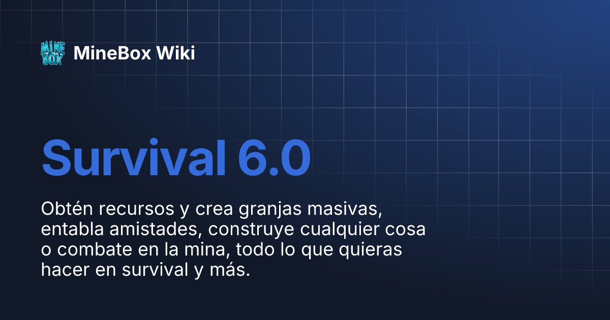 Survival 6.0 | MineBox Wiki