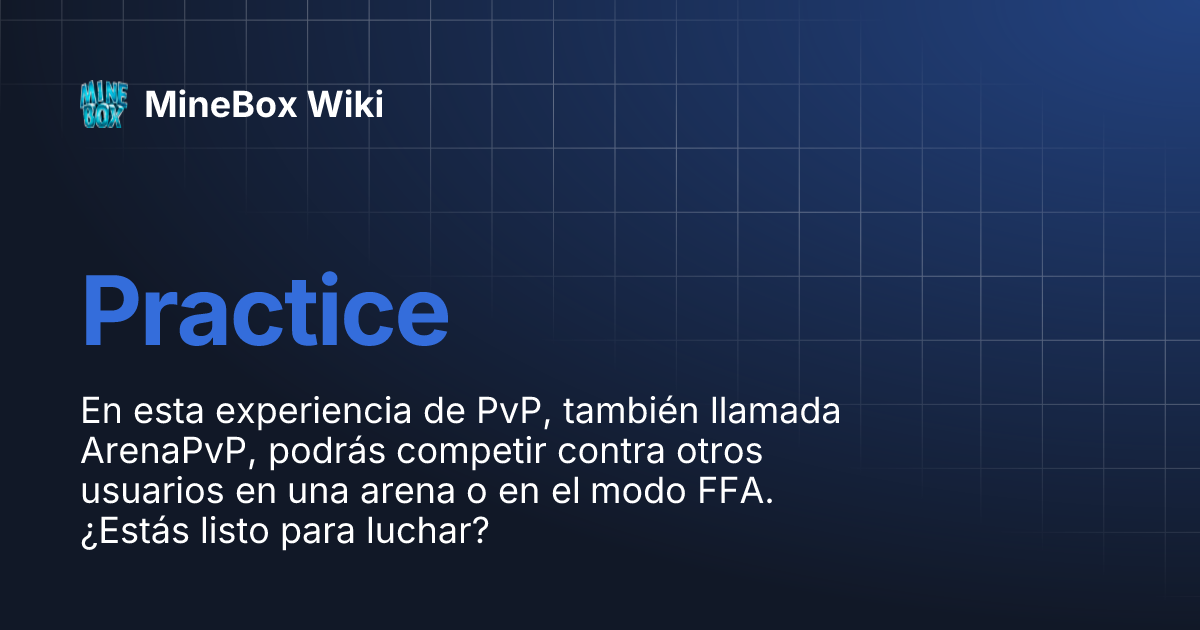 Practice | MineBox Wiki