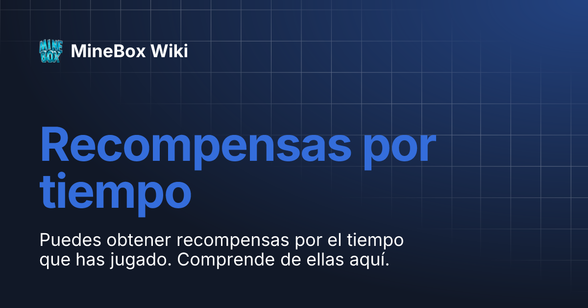 Recompensas por tiempo | MineBox Wiki