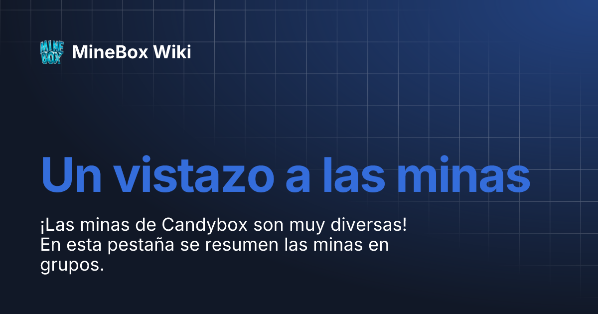 Un vistazo a las minas | MineBox Wiki