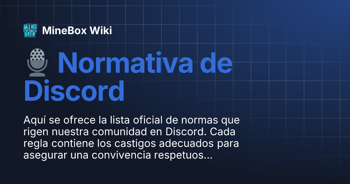 🎙️ Normativa de Discord | MineBox Wiki